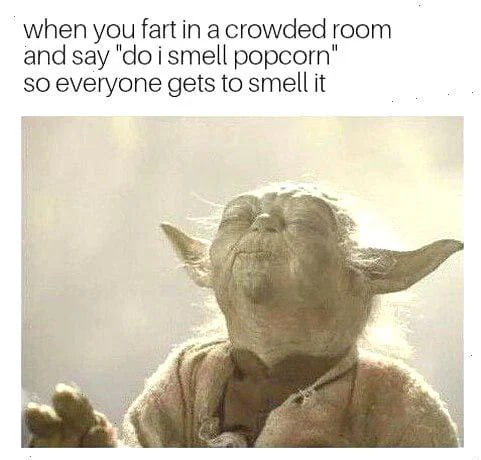 Popcorn smells good - 9GAG