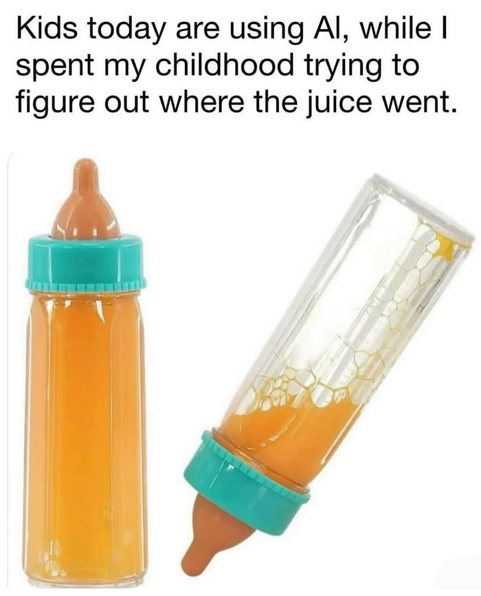 Remember those magic juice bottles - 9GAG