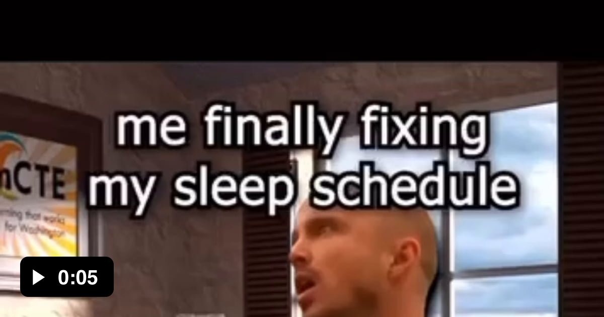 Sleep schedule - 9GAG