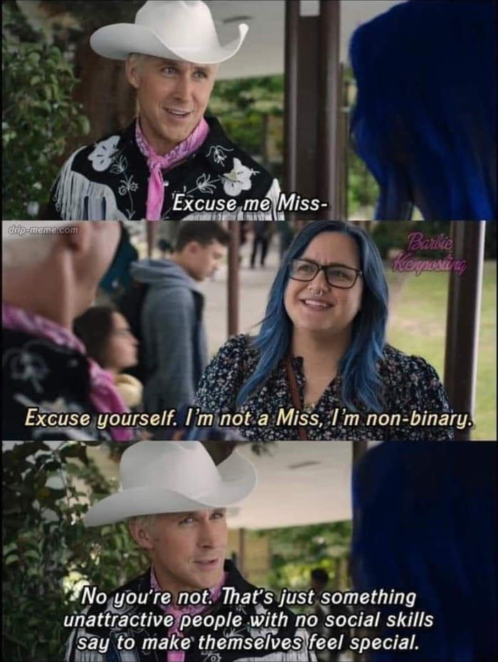 I'm not playing along with your delusion just so you want to be unique. - 9GAG