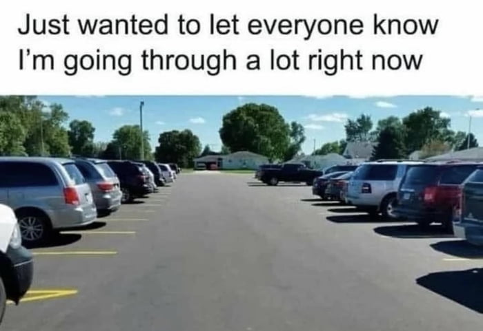 I hope to be in a different place soon that will allow my drive to take me down a new path - 9GAG