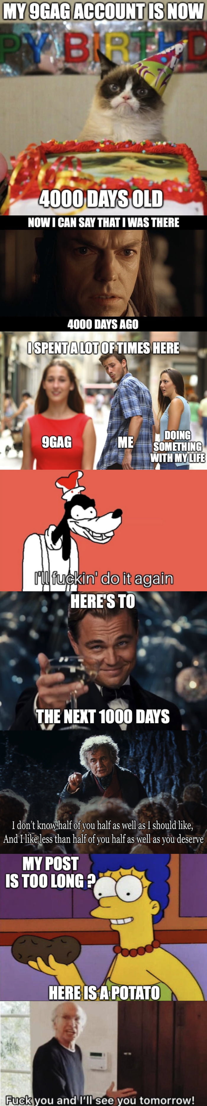 Yeiiiii, finally 4,000 days. - 9GAG