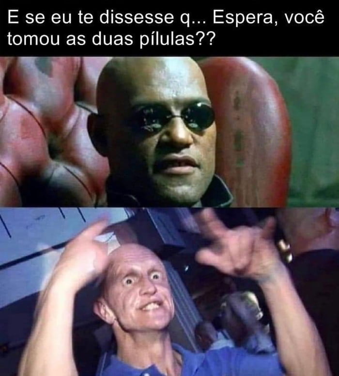 Morpheus, o pai tá on. - 9GAG