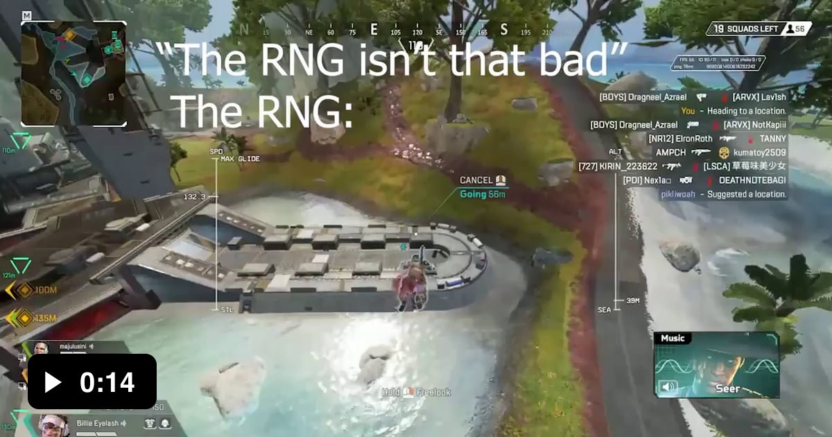 'The rng of apex ain't that bad' The RNG: - 9GAG