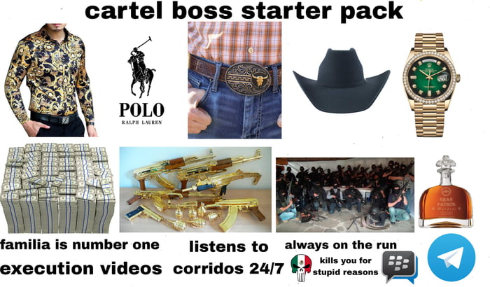 Cartel boss starter pack - 9GAG