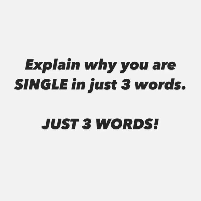 In just 3 words. - 9GAG