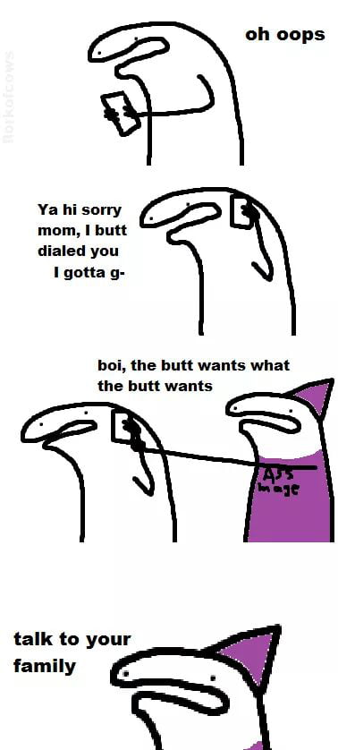Butt Dialing - Flork of Cows - 9GAG
