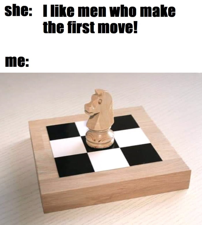 White moves first! - 9GAG