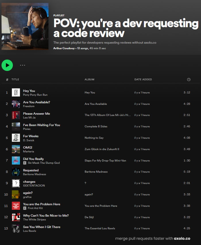 If requesting a code review was a Spotify playlist - 9GAG