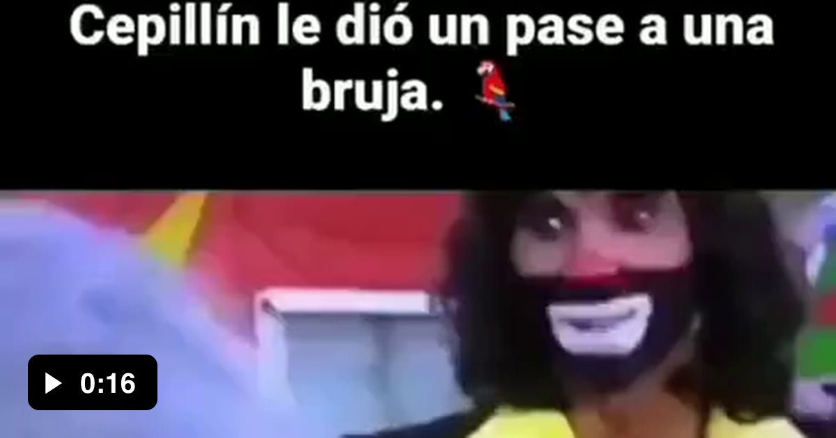 No digo que fuera culpa de Cepillin, digo que lo estoy culpando a el ...