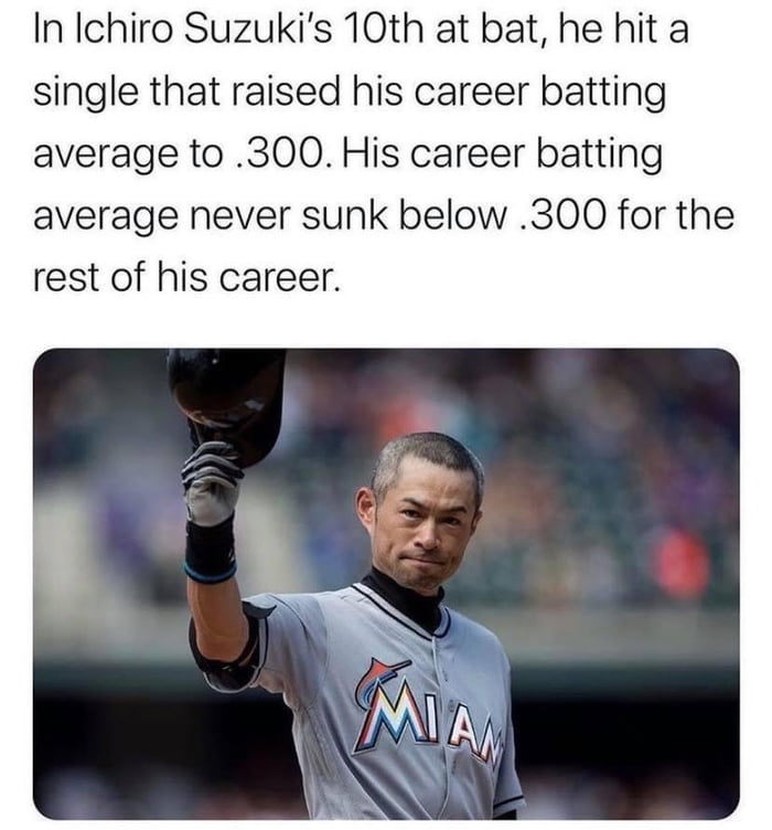 Ichiro’s consistency. - 9GAG