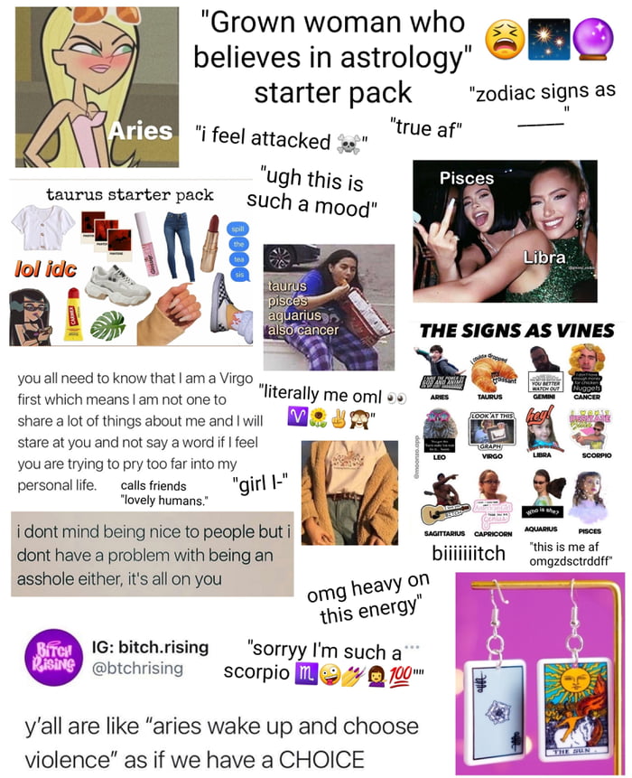 Grown woman who believes in astrology starter pack - 9GAG