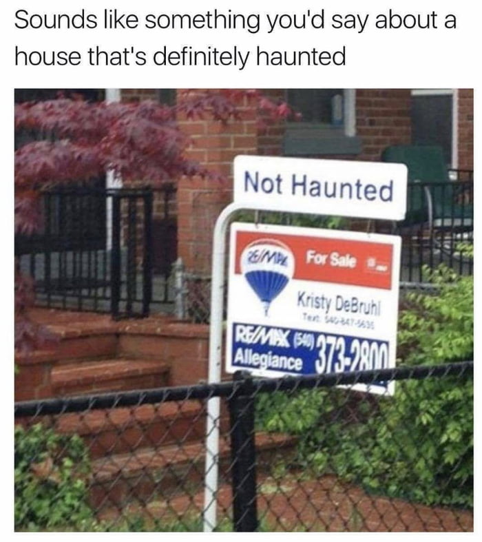 Definitely not haunted. - 9GAG