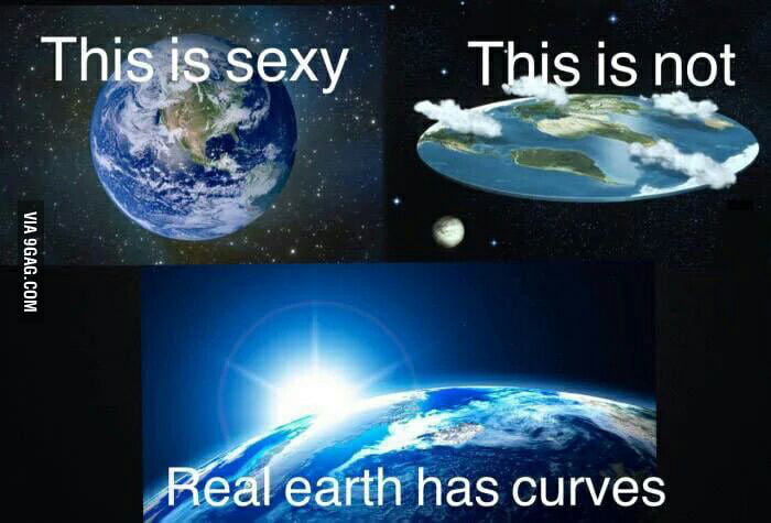 I love my earth curvy - 9GAG