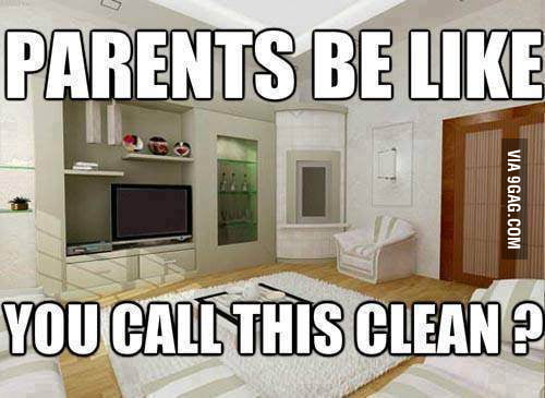 You call this clean? - 9GAG