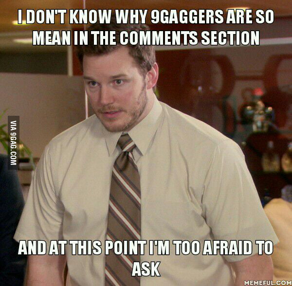Why so mean? - 9GAG
