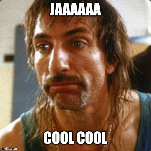 JAAAAAA COOL COOL - 9GAG
