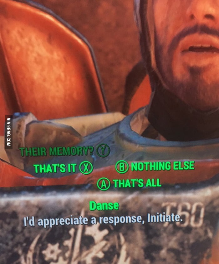 Fallout 4 dialogue in a nutshell - 9GAG