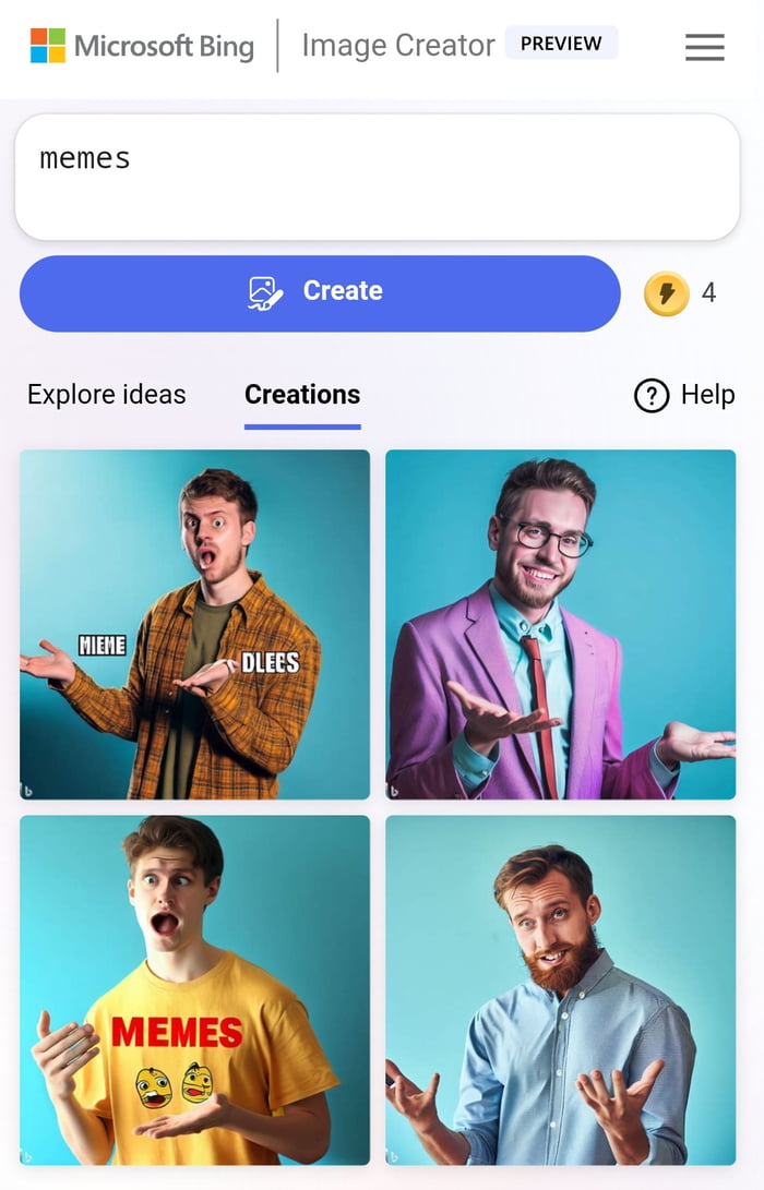 Asked bing image creator for some memes, those are weird ass memes, can ...