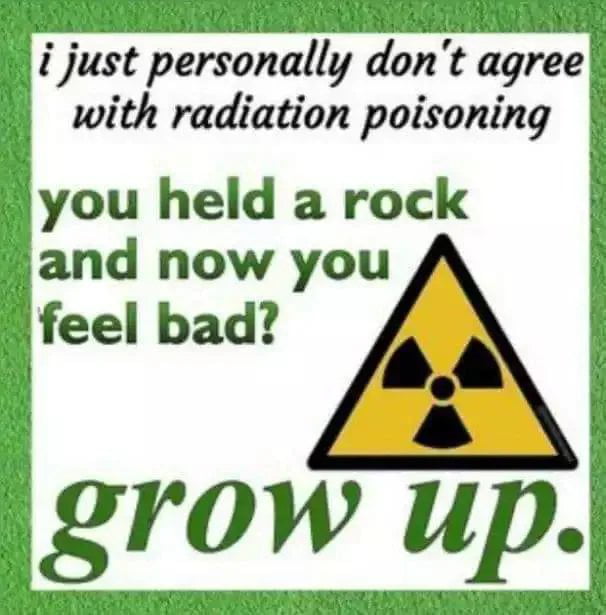 With everyone talking about radioactivity - 9GAG