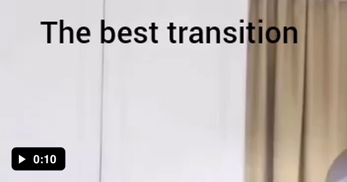 Best transition so far - 9GAG