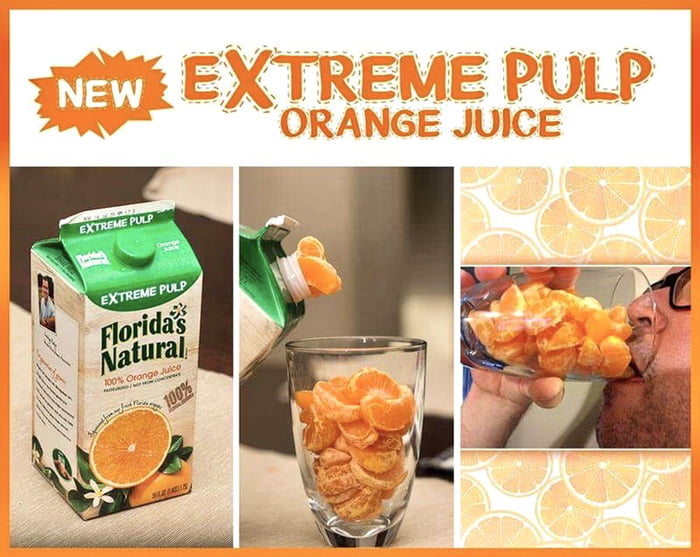 I don't like pulp in my juice - 9GAG