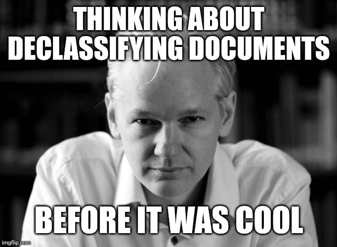 He thought a lot about declassifying - 9GAG