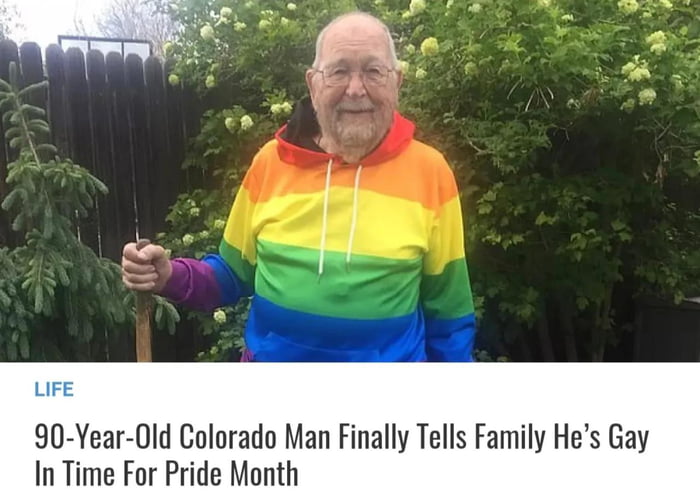 90 year old man comes out as gay - 9GAG
