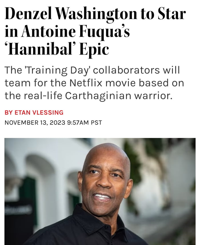 Danzel will do a good job, but it's not the most historically accurate casting choice. - 9GAG