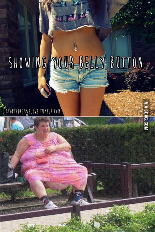 Showing your belly button - 9GAG