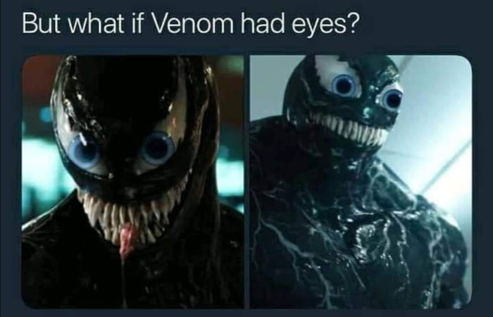 After this, I'm NOT ready for Venom 2. - 9GAG