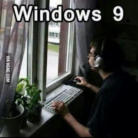 Windows 9 - 9GAG