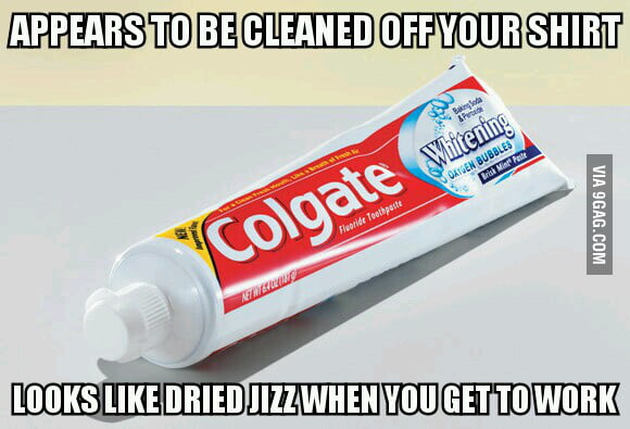Scumbag Toothpaste - 9GAG
