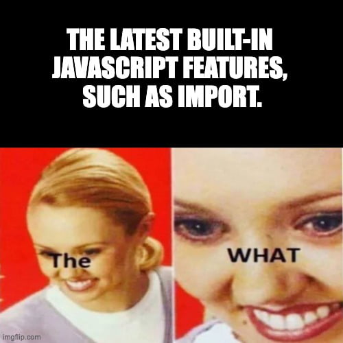 Learning JavaScript after C and Rust - 9GAG
