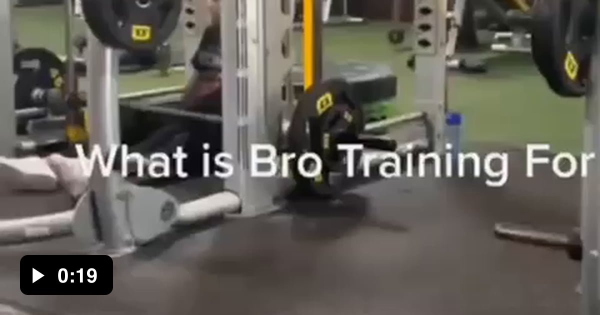 What is bro training for? - 9GAG