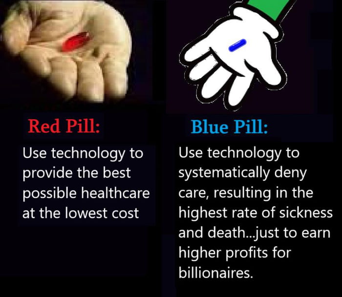 Red Pill or Blue Pill - You must decide - 9GAG