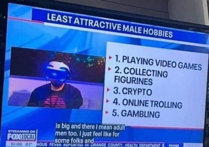 Crypto is the 3rd most unattractive male hobby - 9GAG