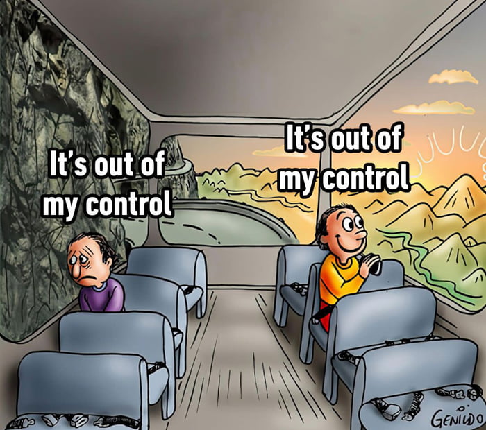 It's out of my control - 9GAG
