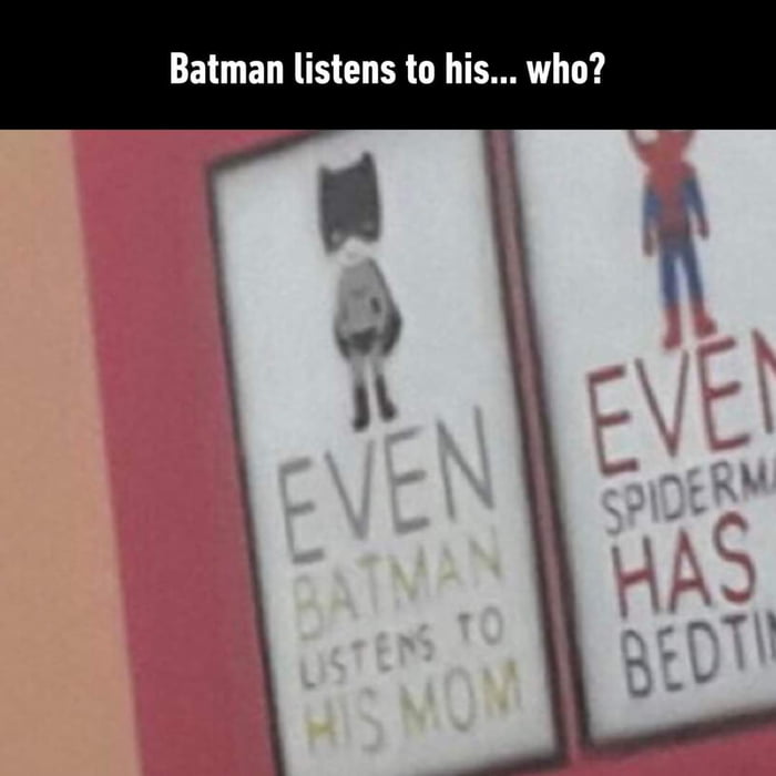 With the bat-ouija maybe - 9GAG