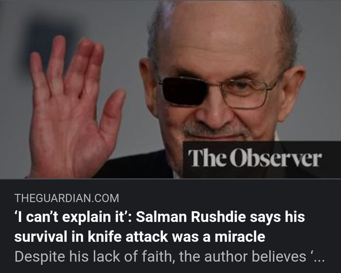 This is Salman Rushdi, after he was touched by the grace of the ...