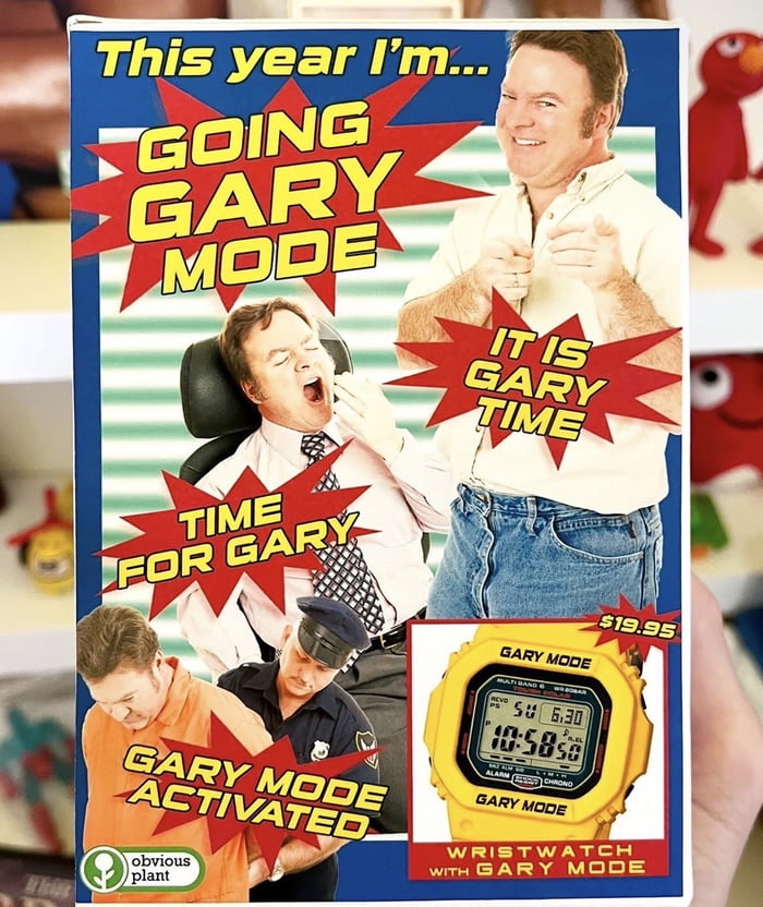 Going Gary Mode - 9GAG