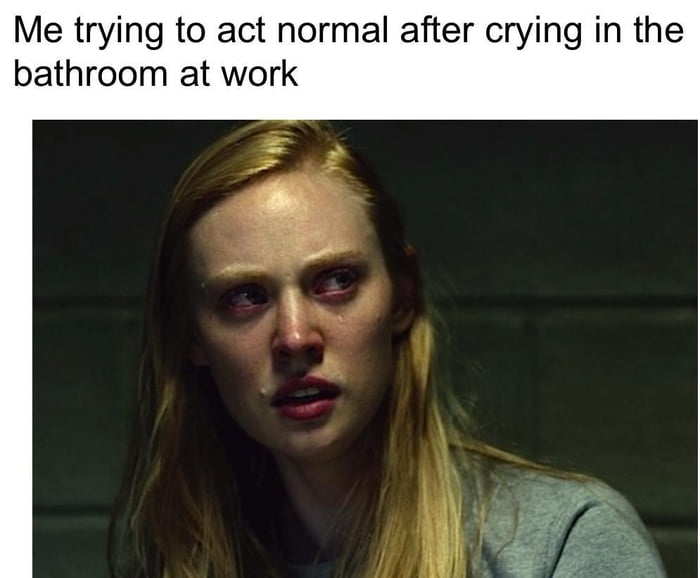 Yeah… just feel tired - 9GAG