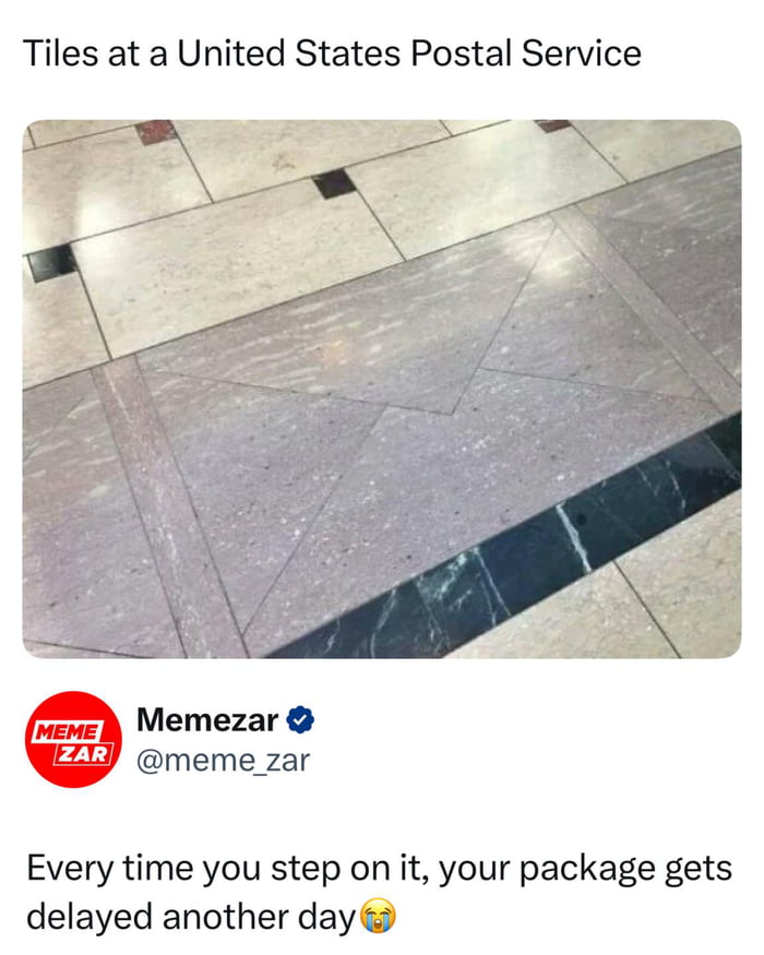 So THAT's why my package is always delayed - 9GAG