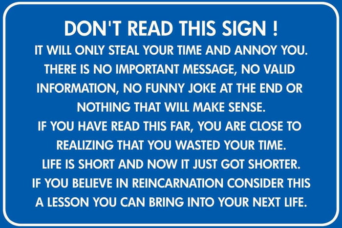 Do not read this sign! - 9GAG
