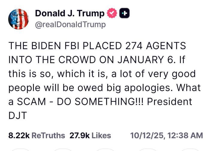 So Diaper Don was still President on January 6th and the head of the ...