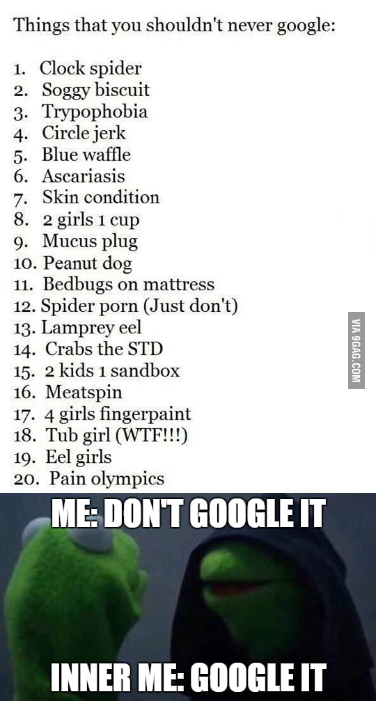 Try not to googleit. Google it. - 9GAG