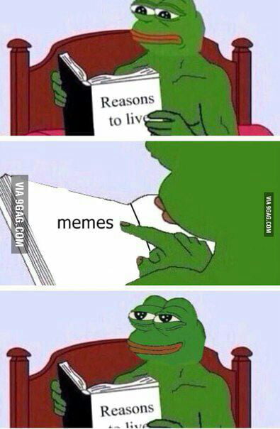 Reason to live - 9GAG