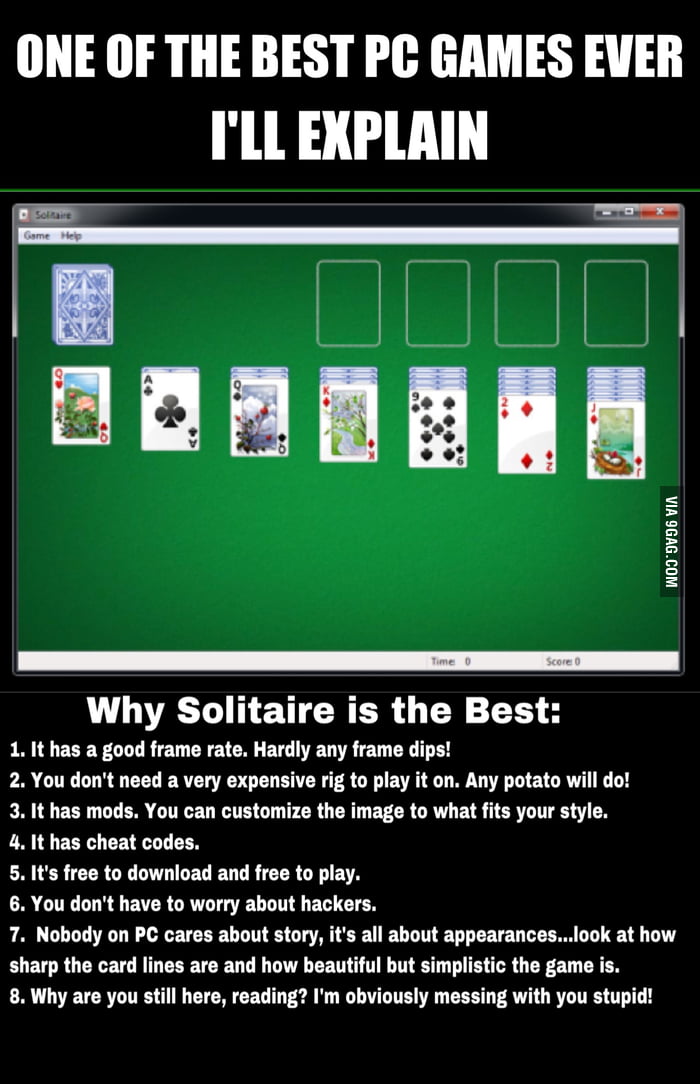 Solitaire is the best PC game ever. - 9GAG