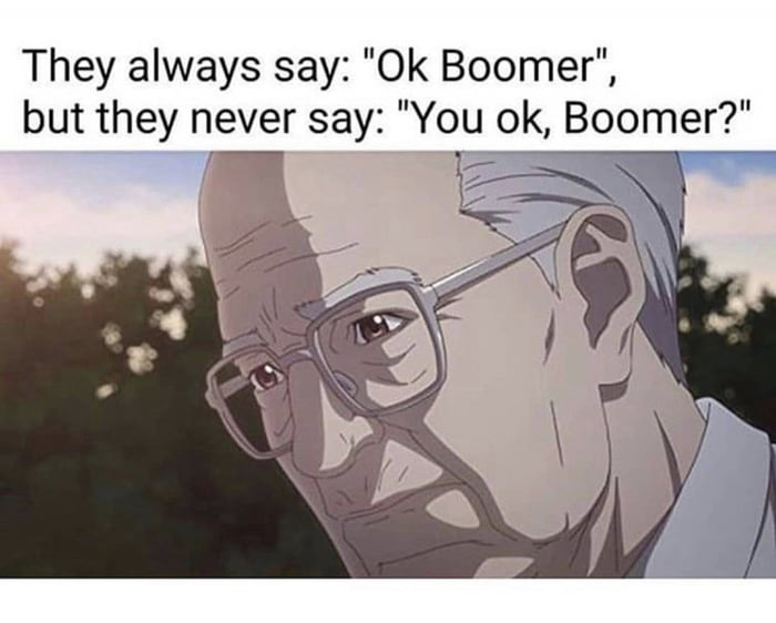 Ok boomer - 9GAG