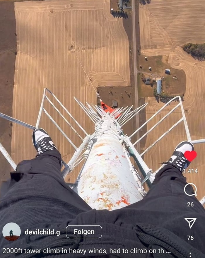 Some lattice climber on top of a 2000ft tall tower. - 9GAG